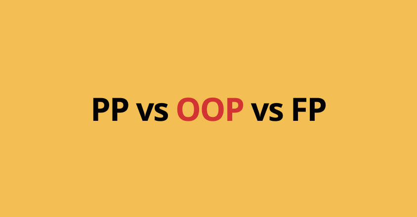 PP vs OOP vs FP